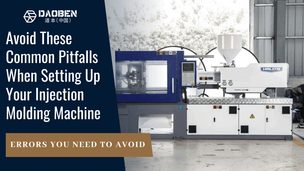Mastering Injection Molding: Steer Clear of These Setup Blunders